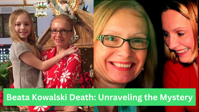 Beata Kowalski Death: Unraveling the Mystery